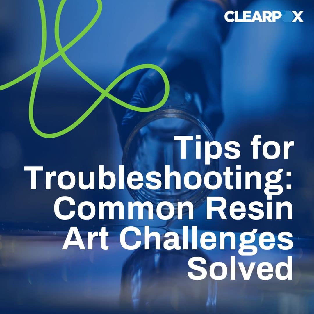 Tips for Troubleshooting: Common Resin Art Challenges Solved – Resin ...